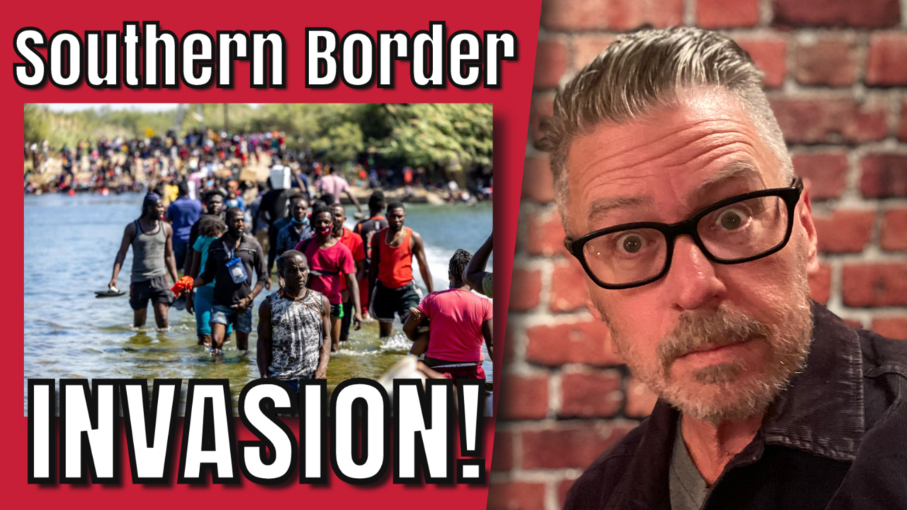 Southern Border Invasion! - The Loftus Party